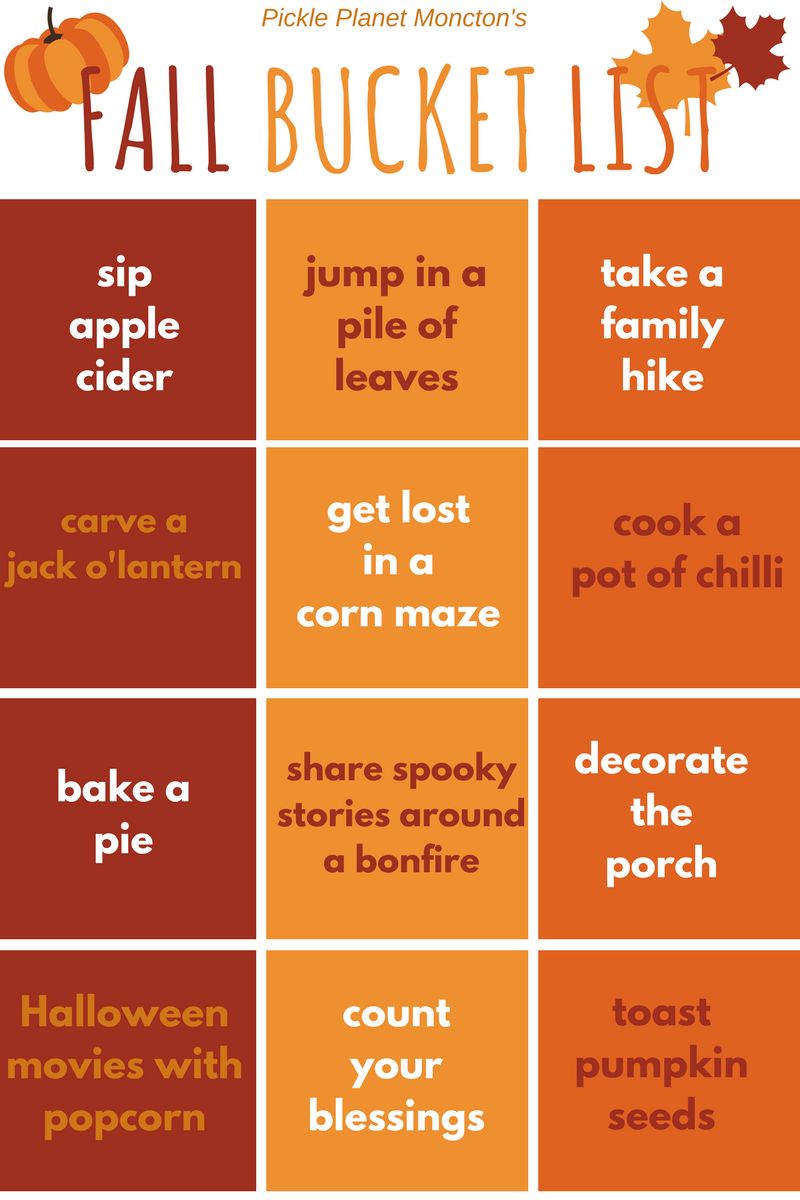Fall Family Bucket List Pickle Planet Moncton Fall Family Bucket List Pickle Planet Moncton